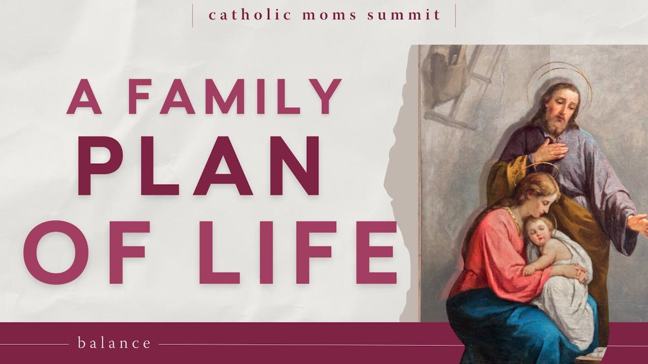 Developing a Family Plan of Life - Balance - Formed