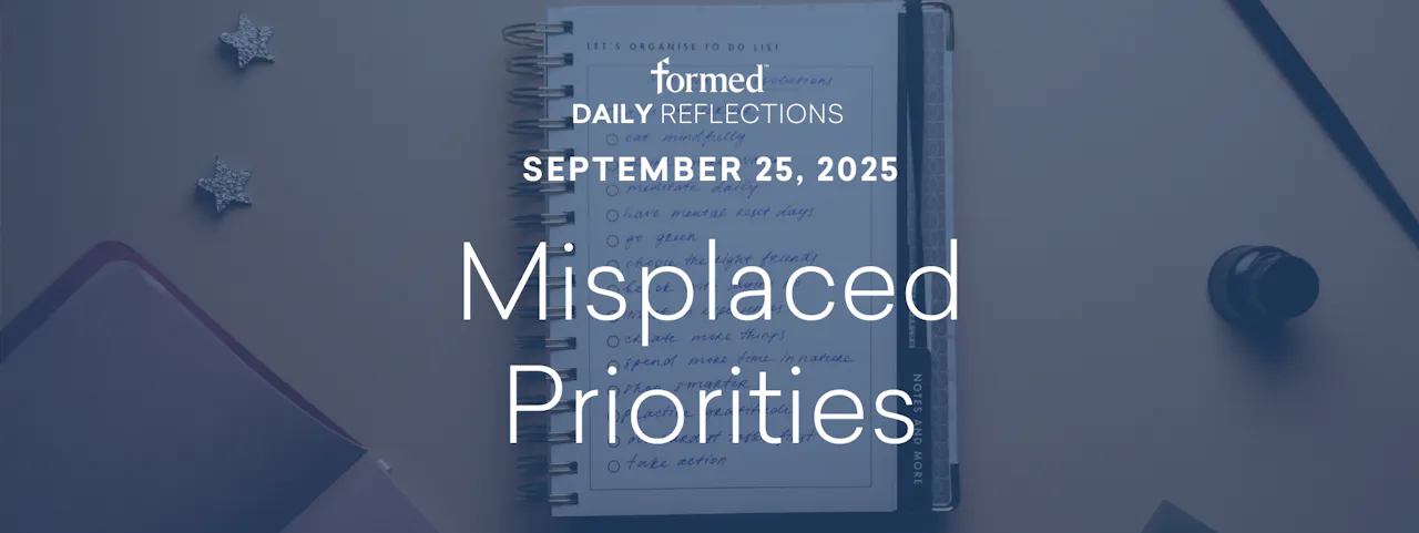 Daily Reflections — September 25, 2025 - Ordinary Time — September 2025 ...