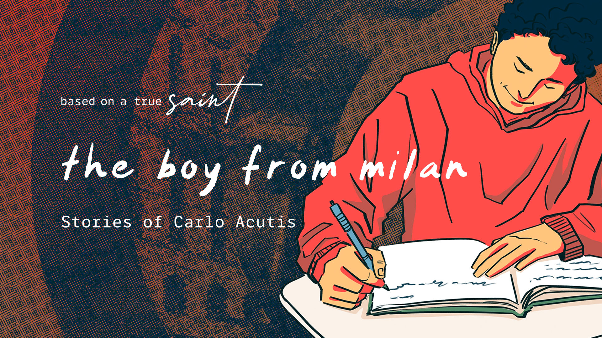 The Boy from Milan: Stories of Carlo Acutis - Formed