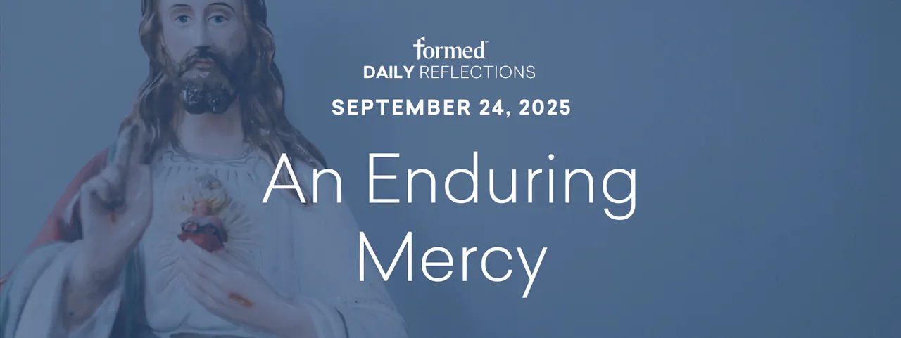 Daily Reflections — September 24, 2025 - Ordinary Time — September 2025 ...