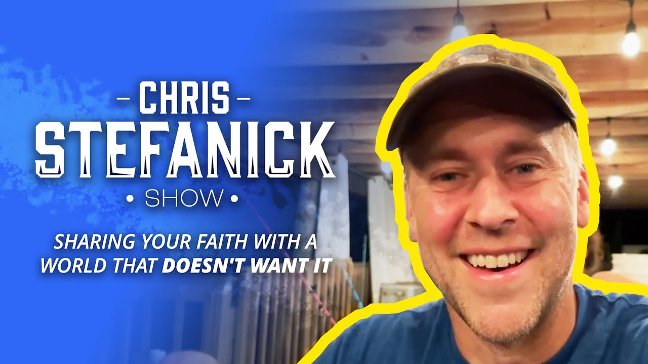 Sharing Your Faith with a World that Doesn't Want It | Chris Stefanick ...