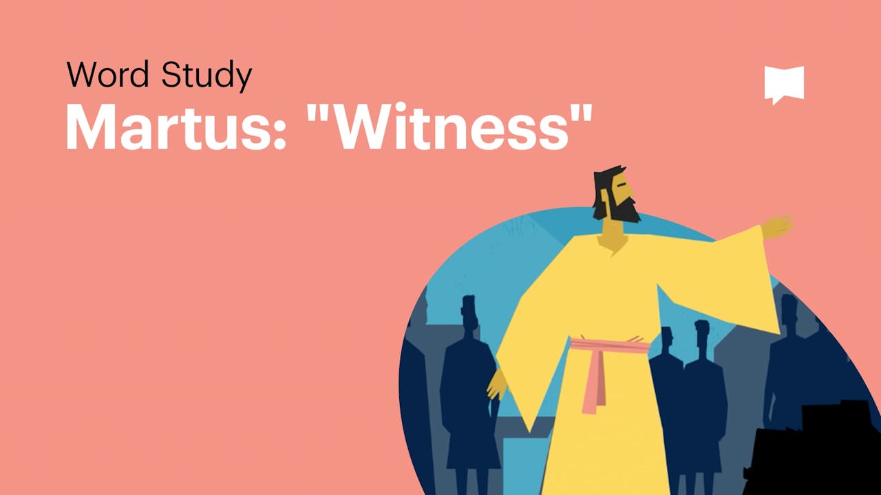 Witness | Word Studies | The Bible Project - Word Studies - Formed