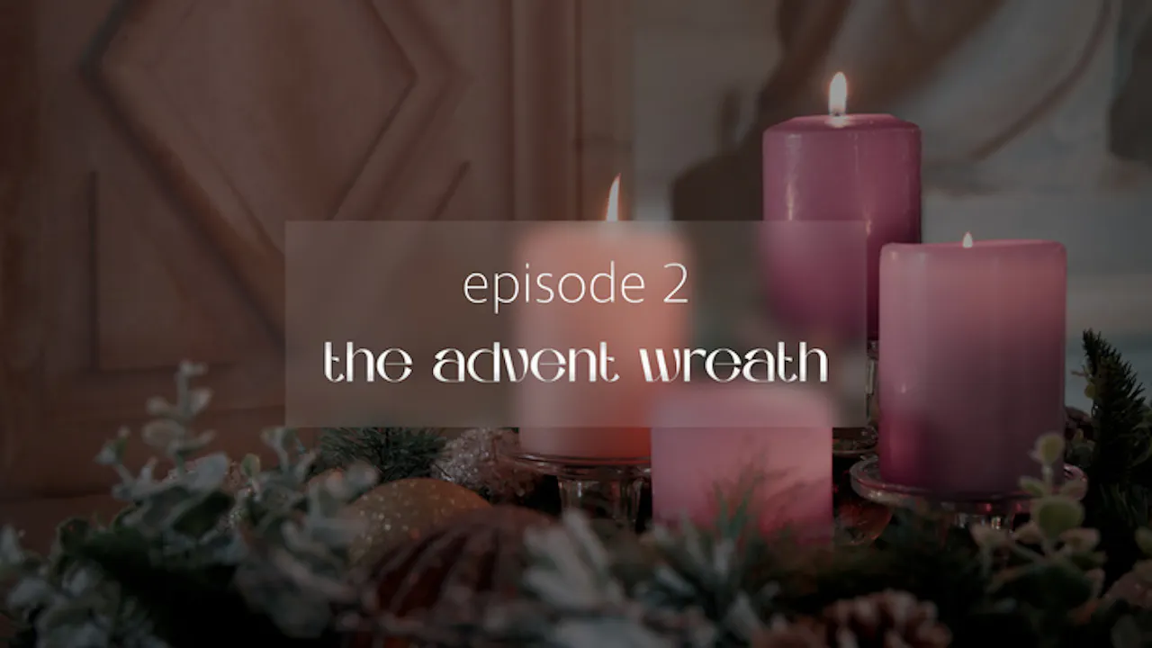 Catholic Guide to the Advent Wreath – Finding Purpose in the Waiting ...