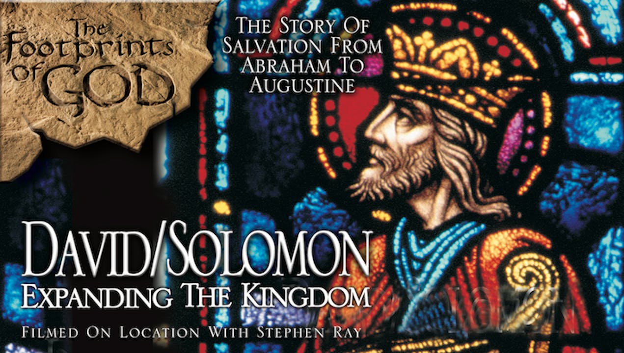 David & Solomon: Expanding the Kingdom - Story of Salvation from ...