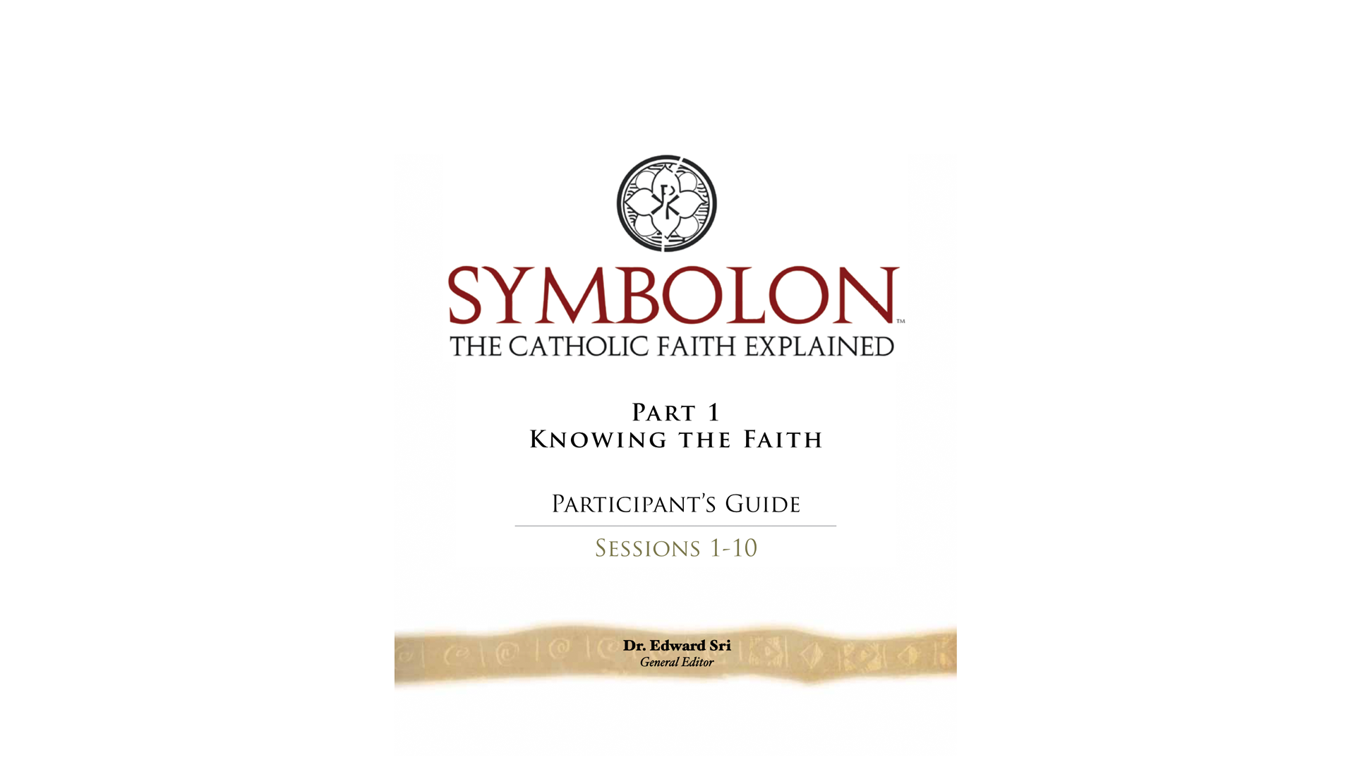 Symbolon: The Catholic Faith Explained - FORMED