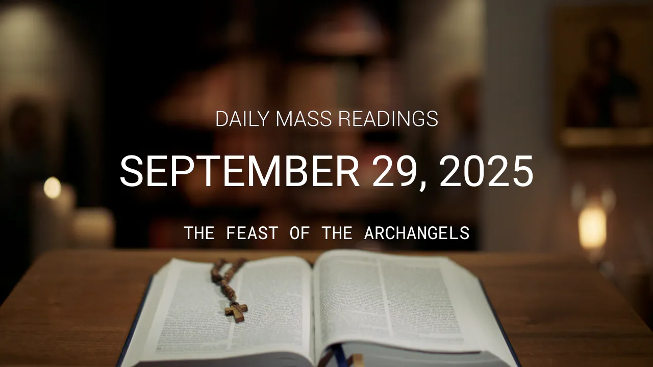 September 29, 2025 — Feast of the Archangels | Daily Mass Readings ...