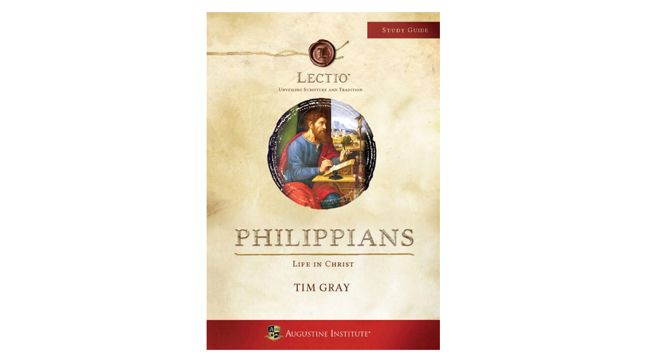 Lectio: Philippians: with Dr. Tim Gray - FORMED