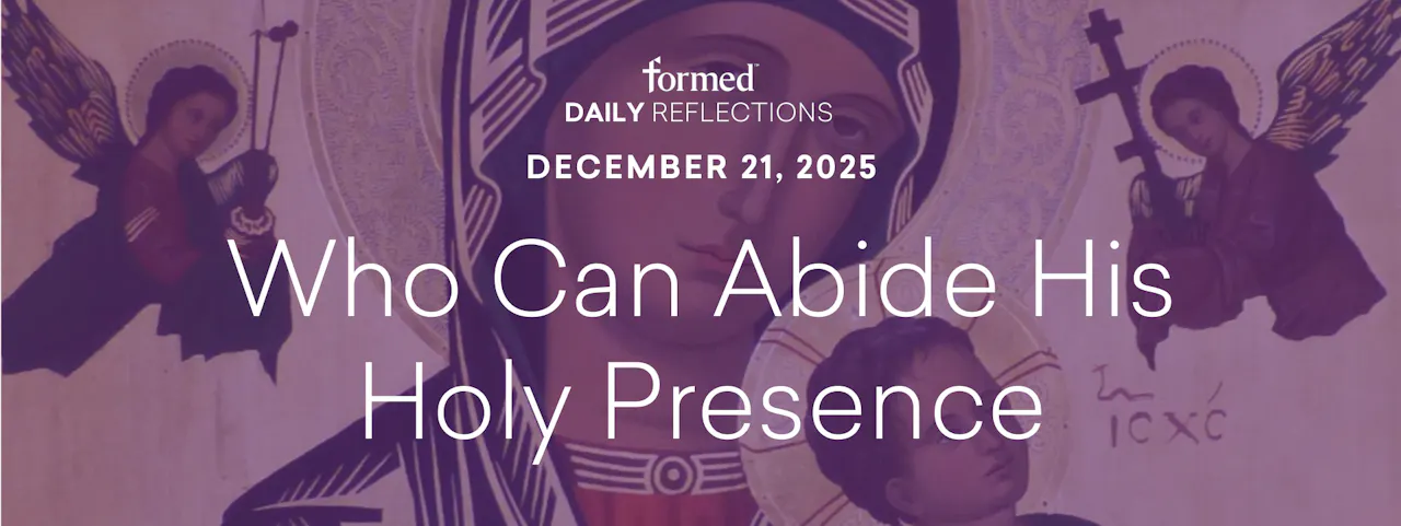 Daily Reflections — December 21, 2025 - Advent & Christmas—December ...
