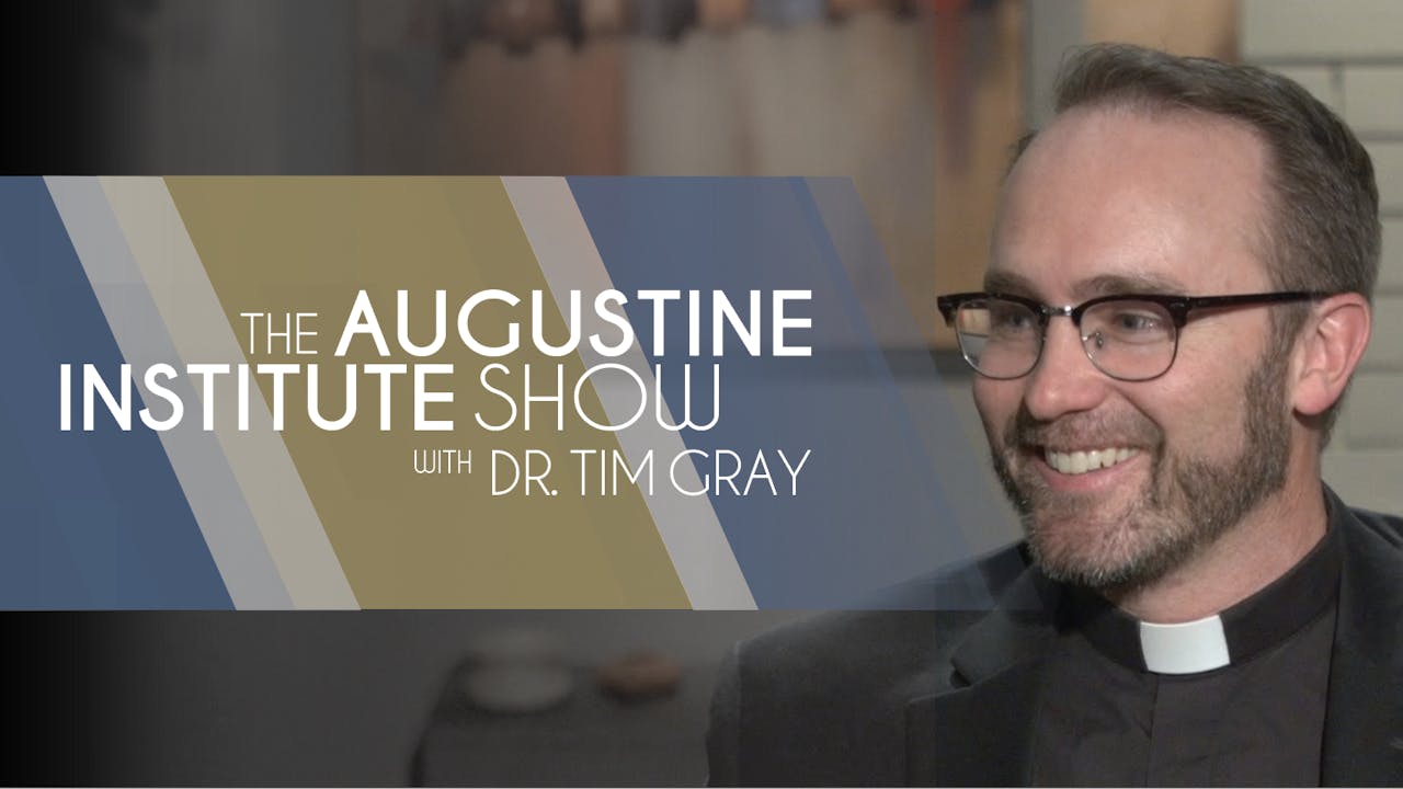 Easter and the Resurrection | The Augustine Institute Show - Easter ...