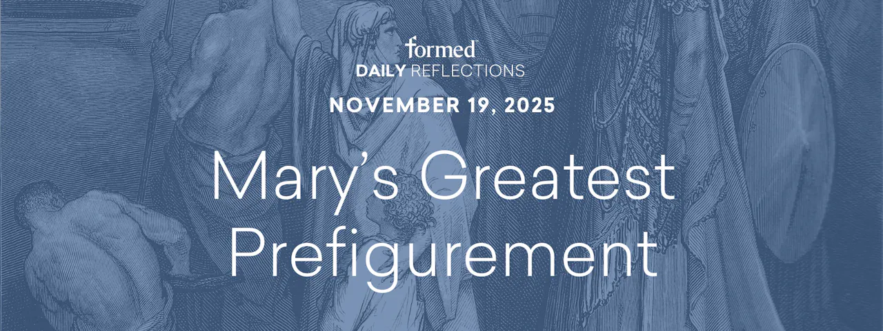 Daily Reflections — November 19, 2025 - Ordinary Time—November 2025 ...