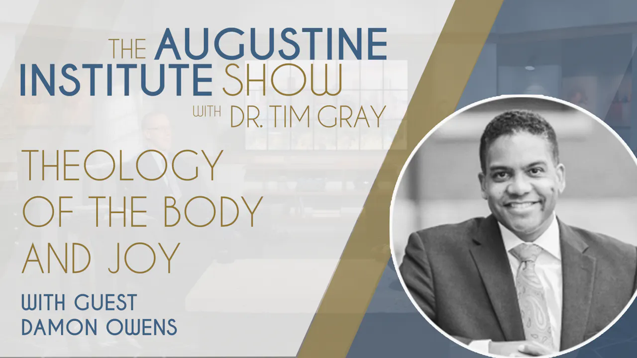 Theology of the Body and Joy | The Augustine Institute Show - Season 1 ...