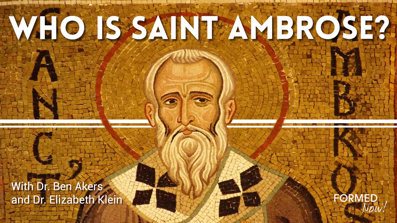 Who Is Saint Ambrose Catholic Saints Season 1 Formed