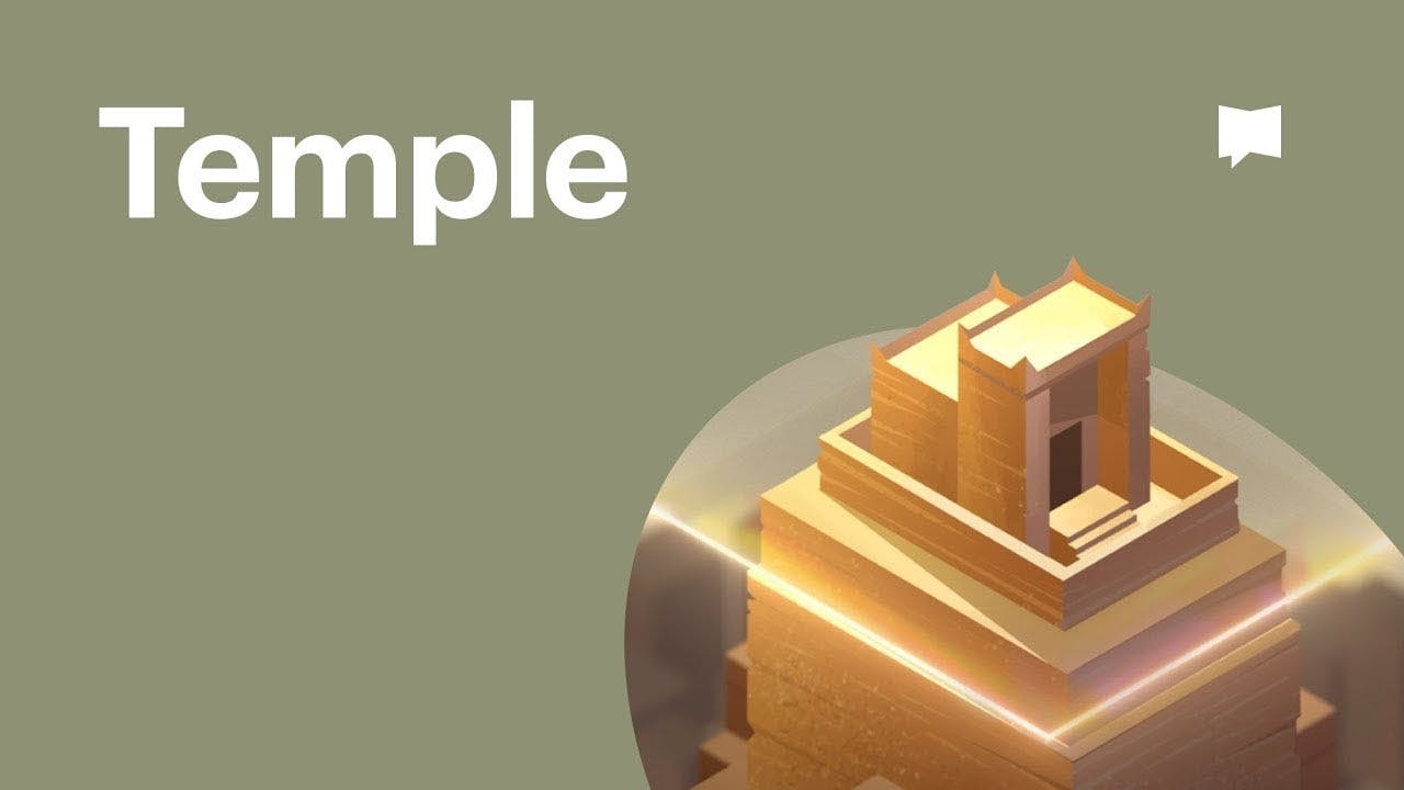 Temple | Themes | The Bible Project - Season 1 - Formed