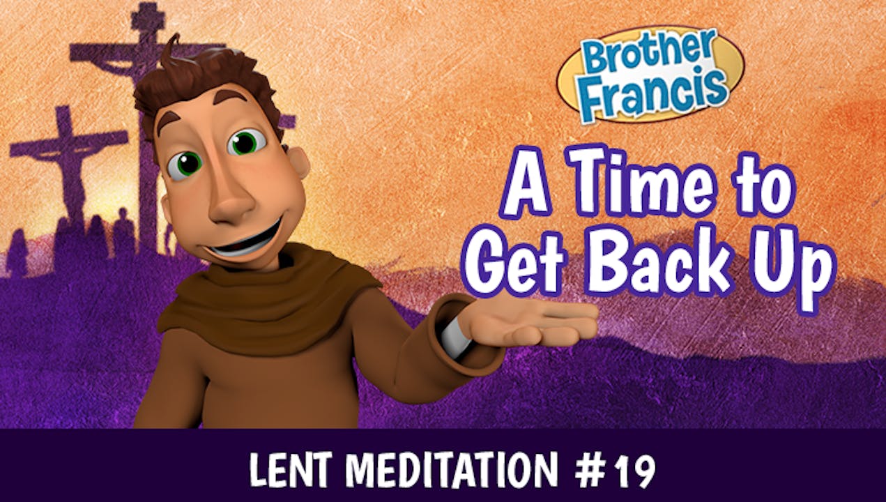 Day 19 - A Time to Get Back Up - Daily Meditations - Formed