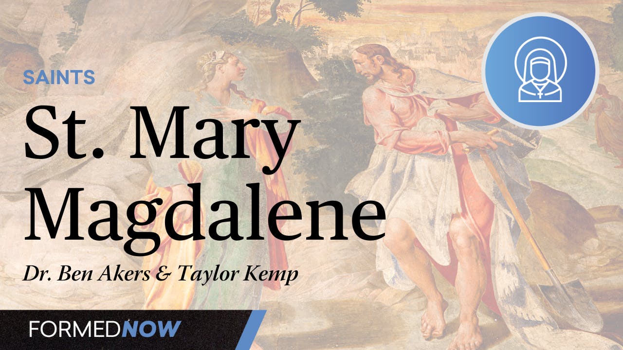 Saint Mary Magdalene | Catholic Saints - Season 1 - Formed