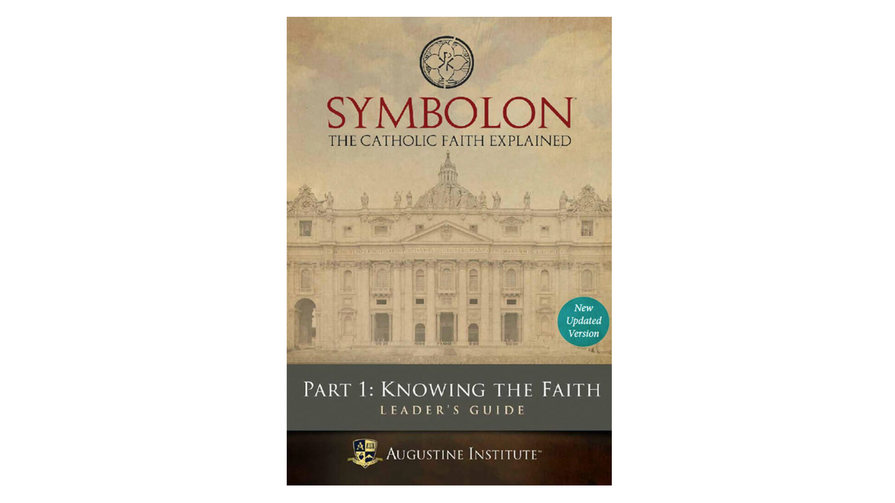 Symbolon: The Catholic Faith Explained - FORMED