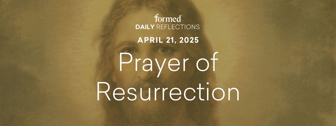 Easter Daily Reflections — Easter Monday — April 21, 2025 - Lent ...