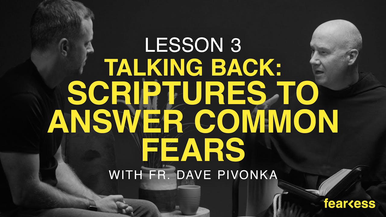 Talking Back: Scripture's to Answer Common Fears | Fearless | Episode 3 ...