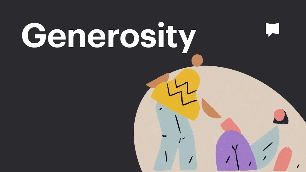 Generosity | Themes | The Bible Project - Season 1 - Formed