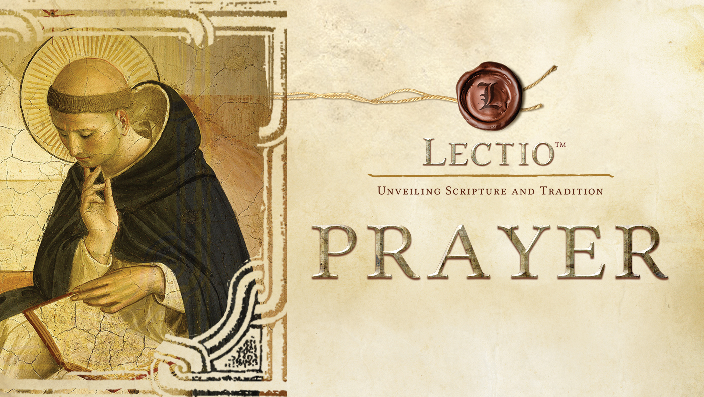 Lectio: Prayer with Dr. Tim Gray - FORMED