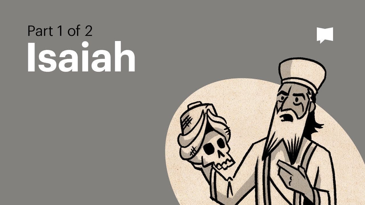 Isaiah Part 1 | Old Testament: Book Overviews | The Bible Project ...