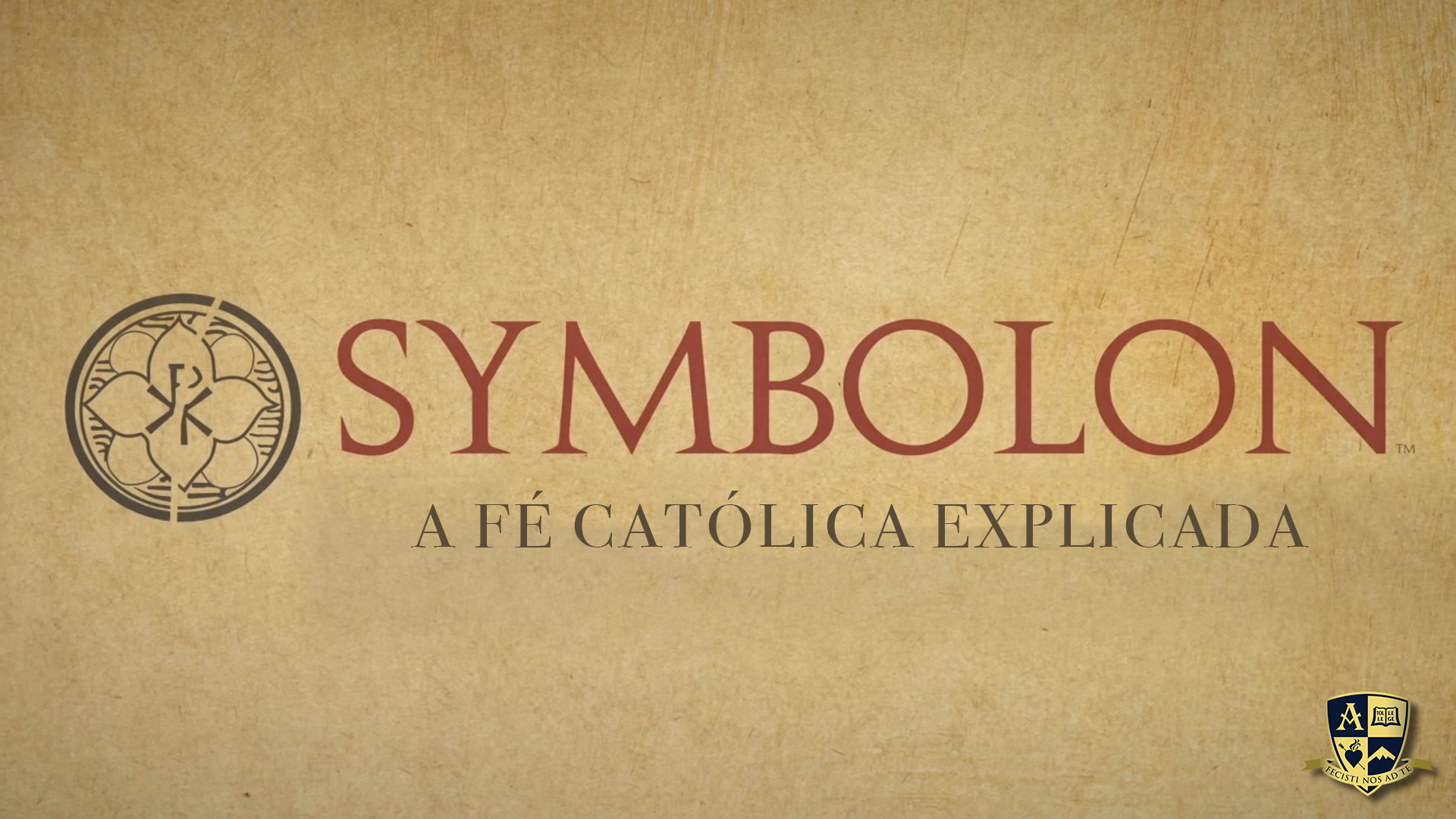 Symbolon: A fé católica explicada: Vivendo a Fé (Português) - Formed