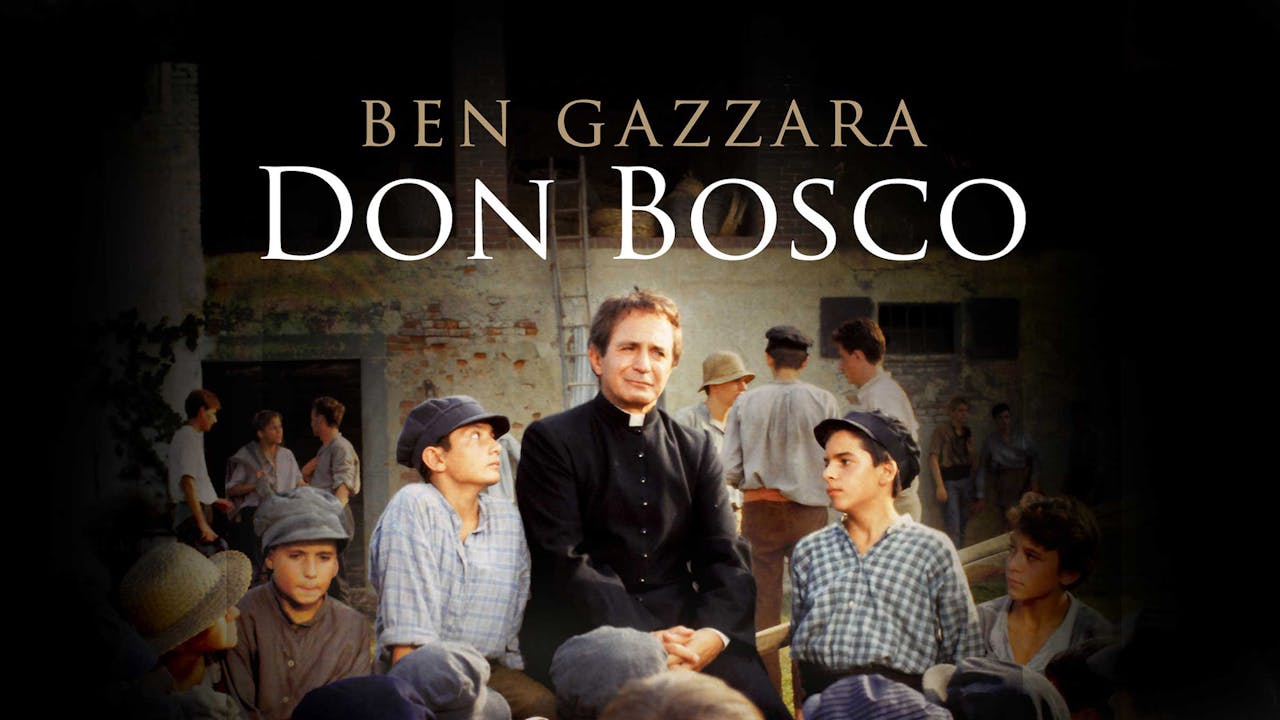 Don Bosco: The True Story of the Apostle of Youth - Don Bosco: The True ...