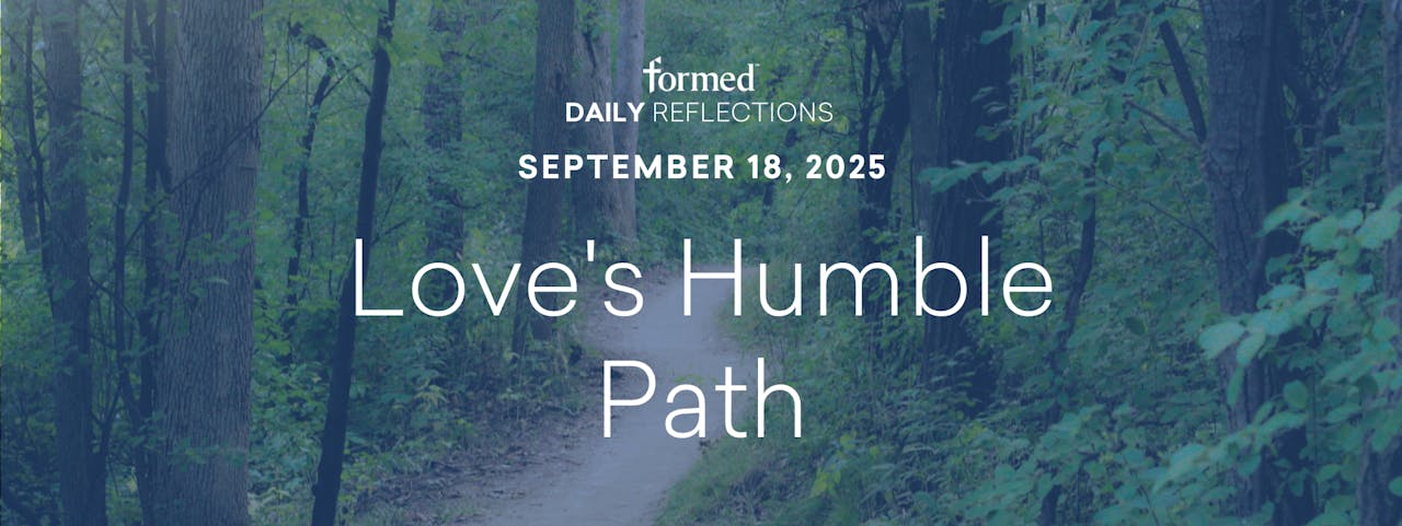 Daily Reflections — September 18, 2025 - September 2025 - Formed