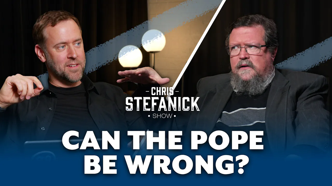 Can the Pope be Wrong? Special Guest Dr. Michael Sirilla | Chris ...