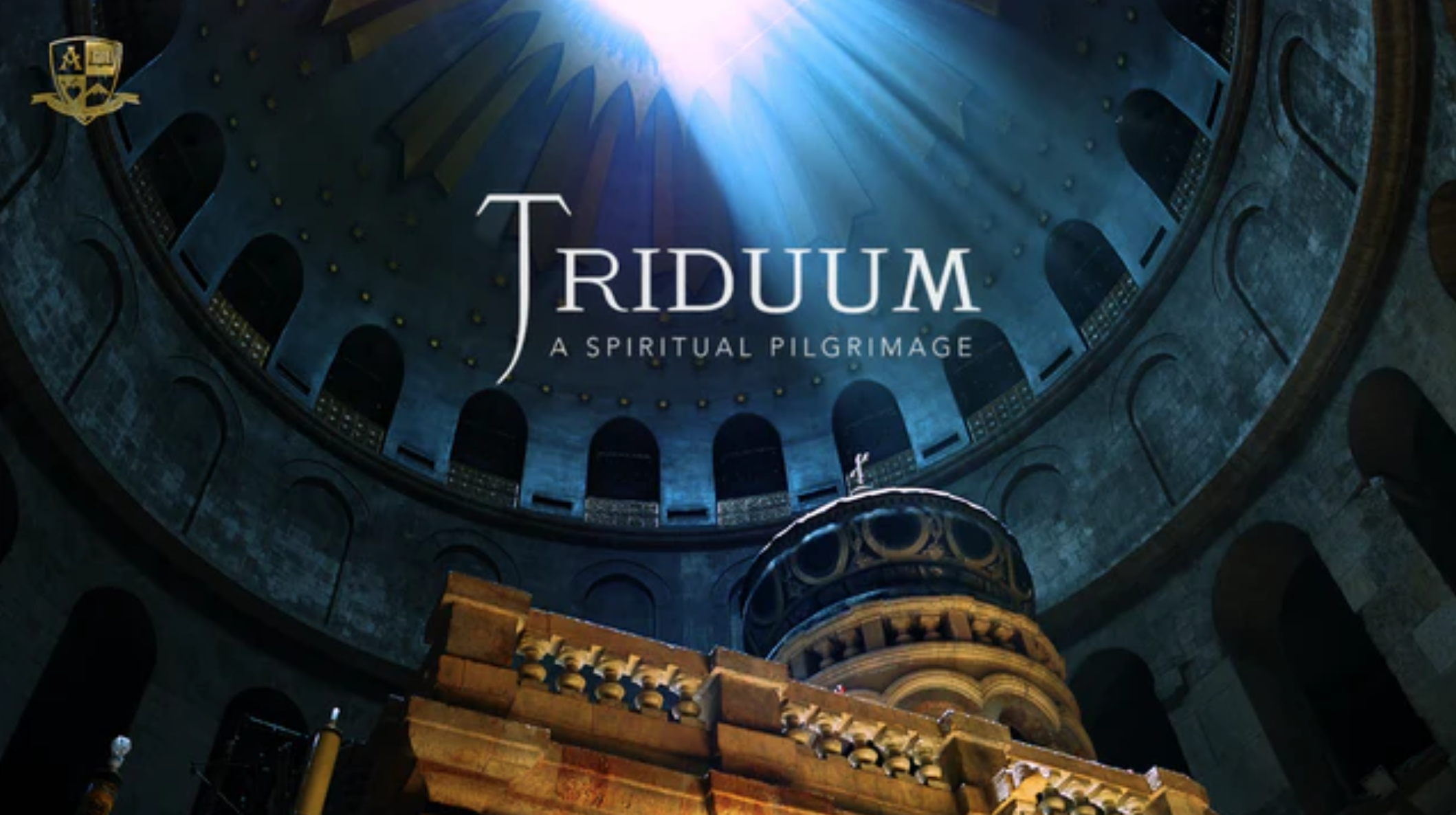 Triduum: A Spiritual Pilgrimage - FORMED