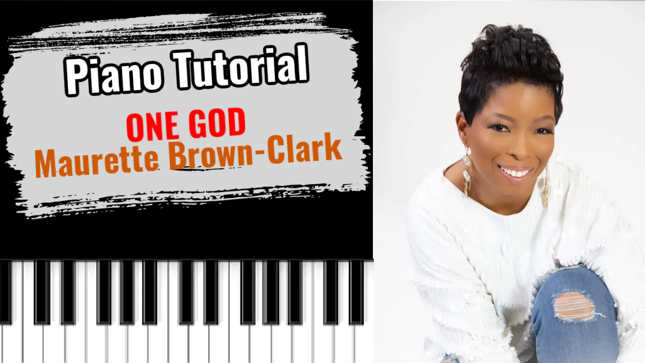 One God (Maurette Brown Clark) - Gospel Song Tutorials - The C-Dub Network