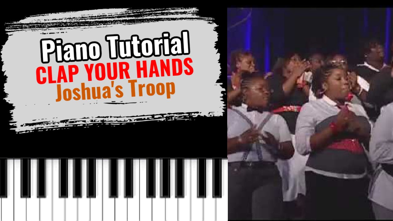 Clap Your Hands (Joshua Troop) - Gospel Song Tutorials - The C-Dub Network