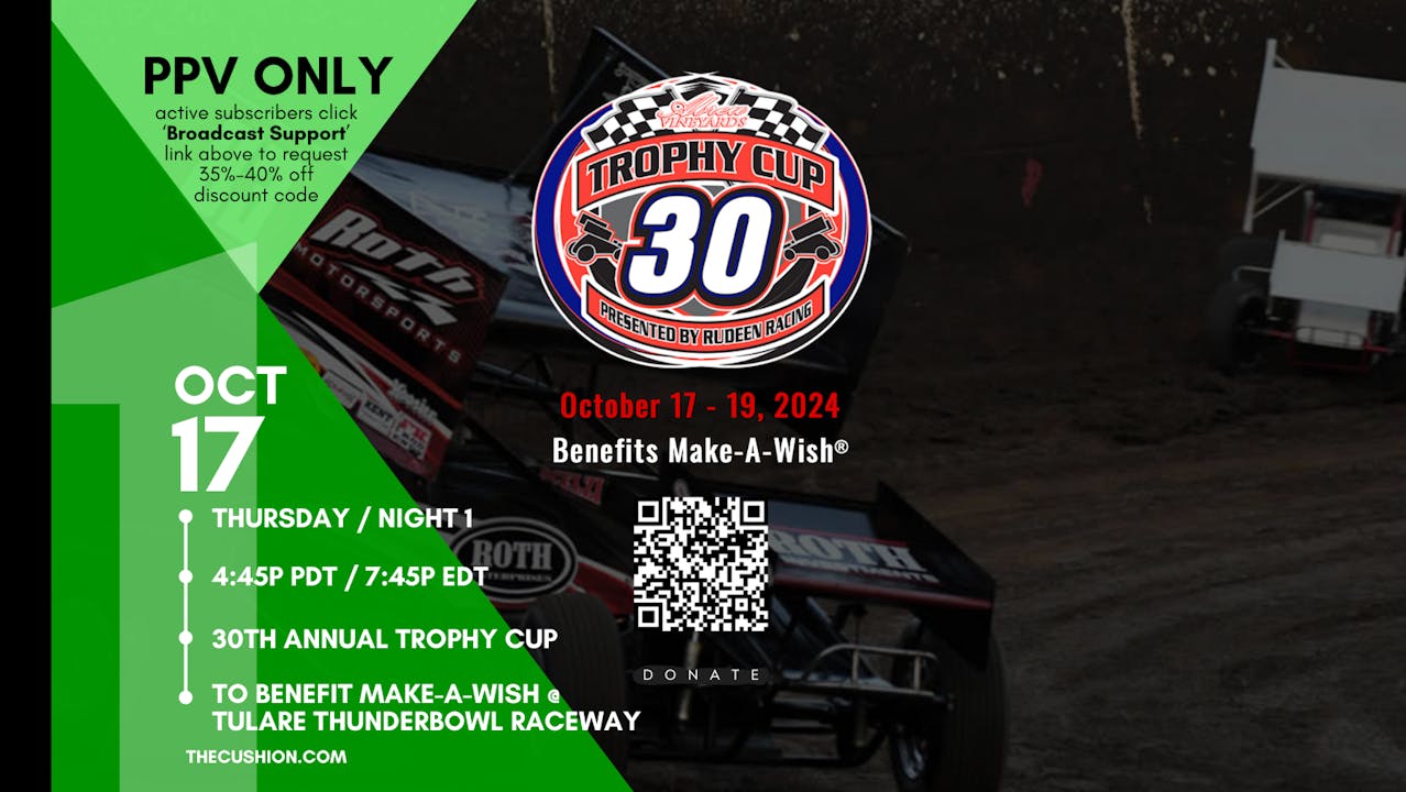 VOD 10.17.24 // Trophy Cup 1 @ Tulare Thunderbowl Raceway - 2024 - The Cushion
