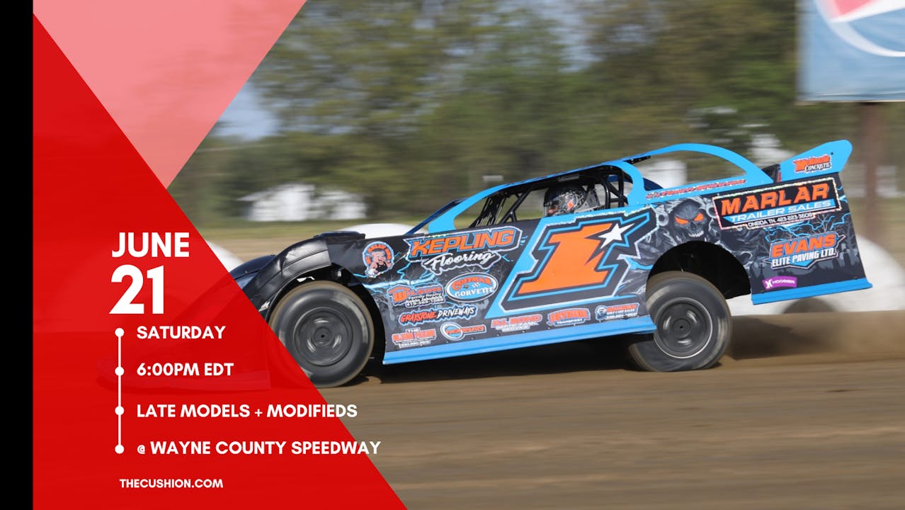VOD 06.21.25 // Late Models + Modifieds @ WCS - The Cushion