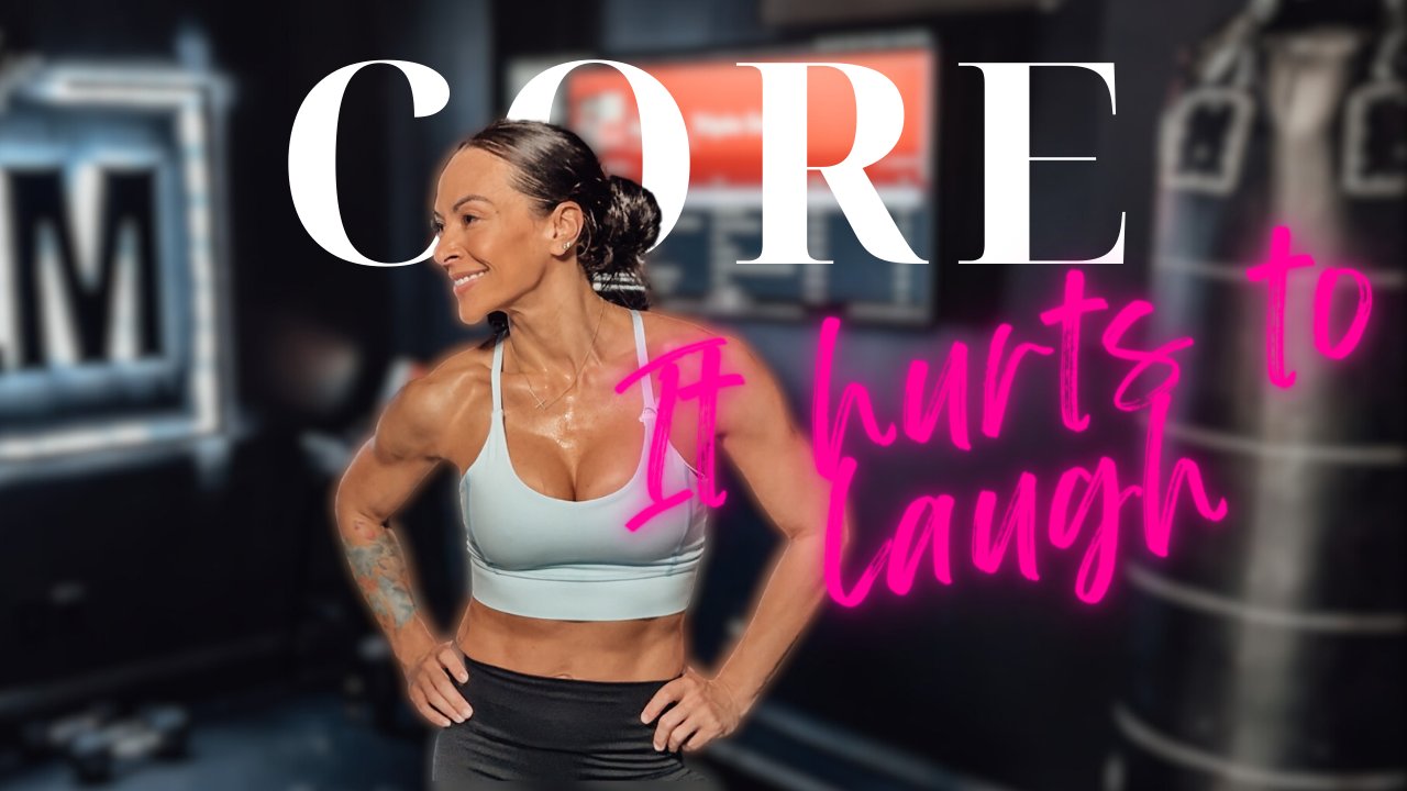 CORE | It'll hurt to laugh - The LaGrega Method