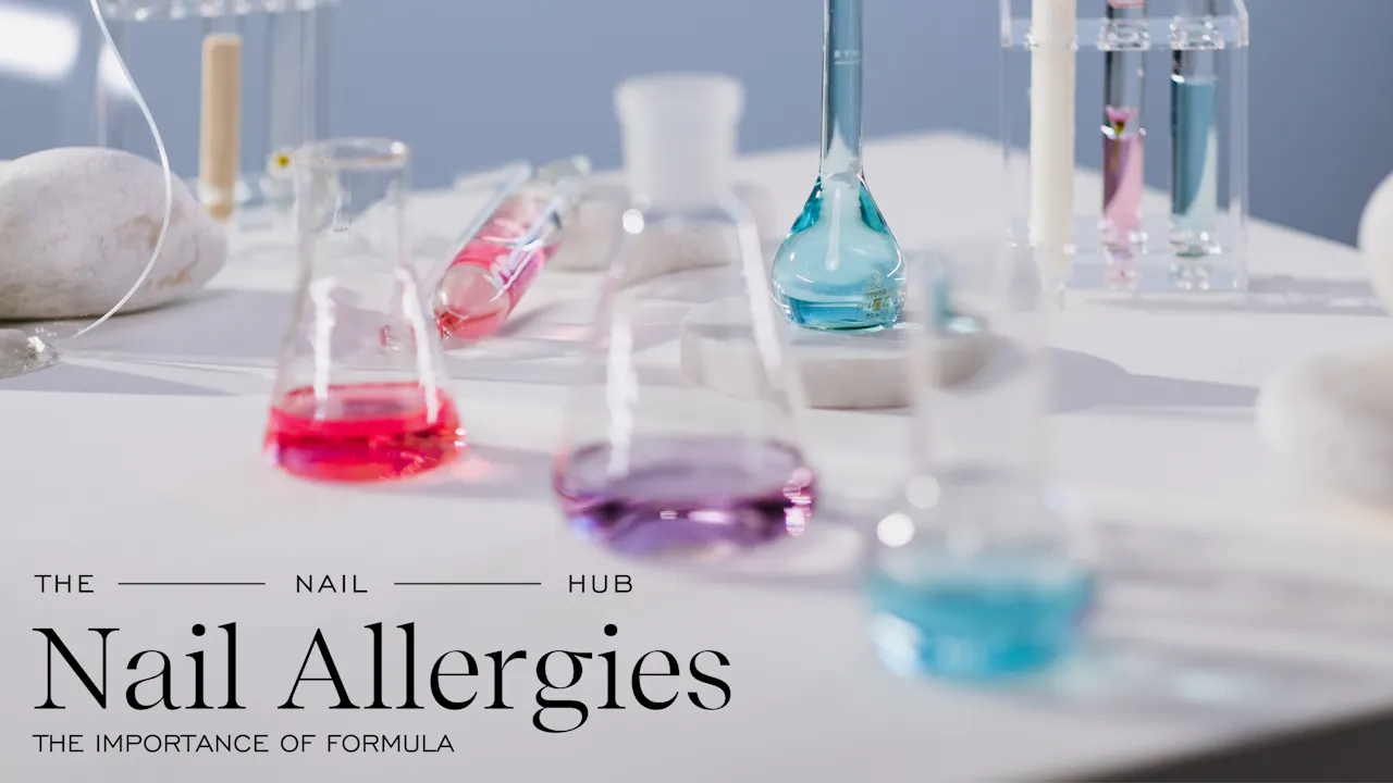 Nail Allergies: The Importance of Formula - Nail Safety - The Nail Hub TV