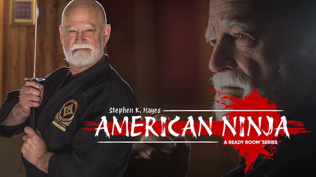 American Ninja Trailer - American Ninja: Stephen K Hayes - The Ready Room