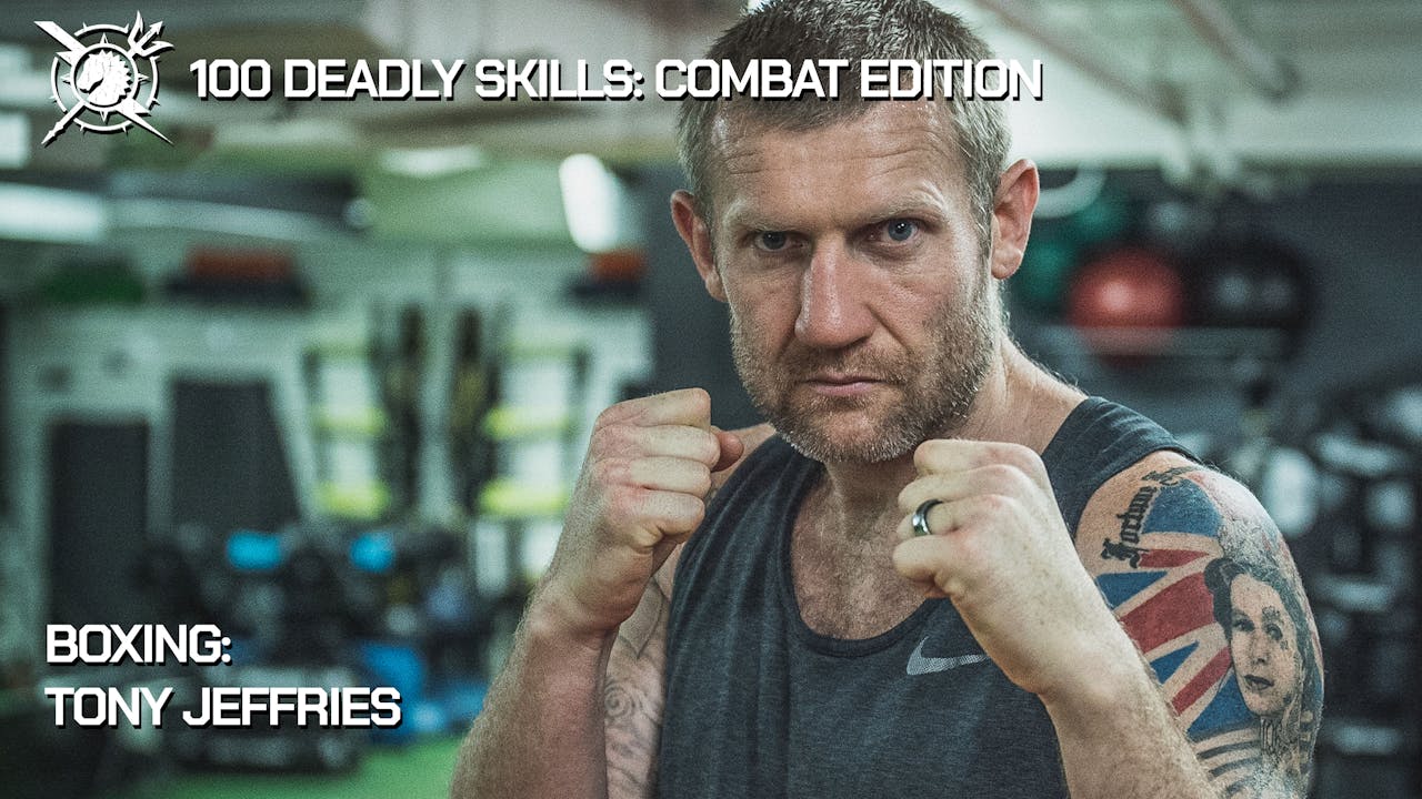 100 Deadly Skills: Combat Edition - "Boxing" Tony Jeffries - 100 Deadly ...