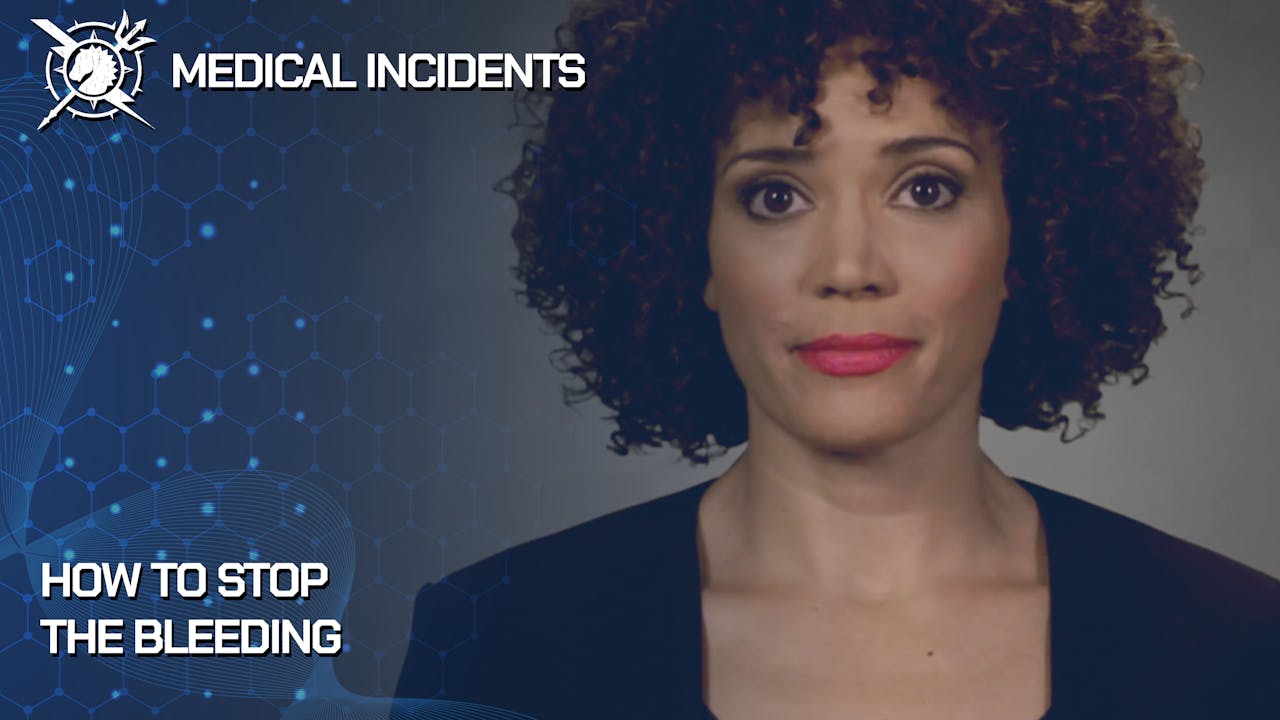 Medical Incidents: How to Stop the Bleeding - Medical Incidents - The Ready Room