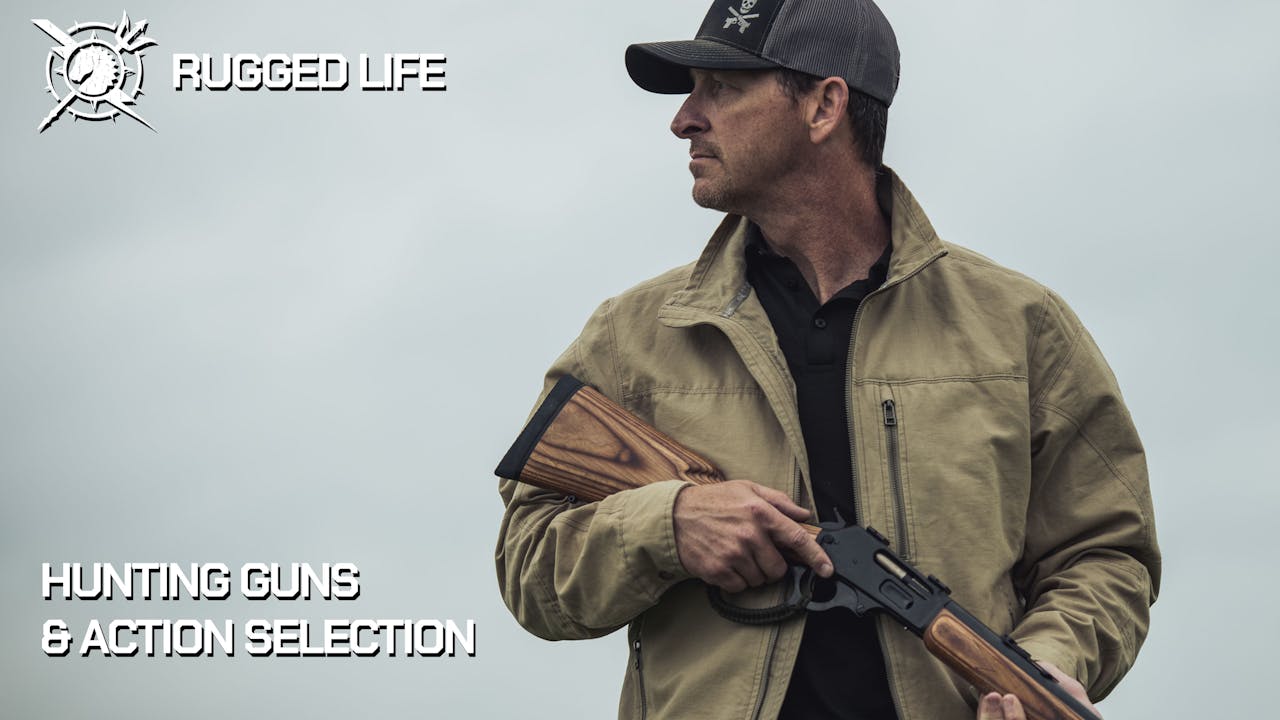 The Rugged Life: Hunting Guns and Action Selection - The Rugged Life ...