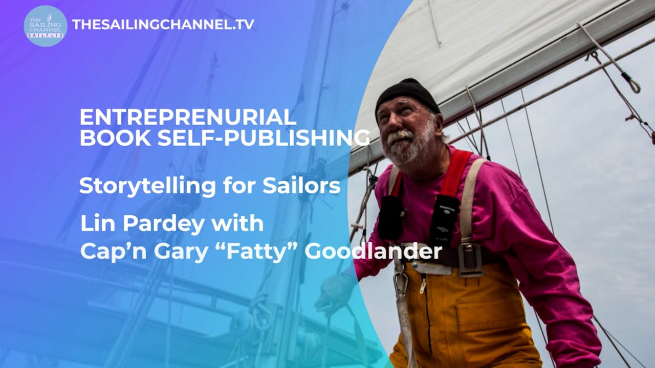 Book Self-Publishing: Cap'n Fatty Goodlander - Storytelling for Sailors ...