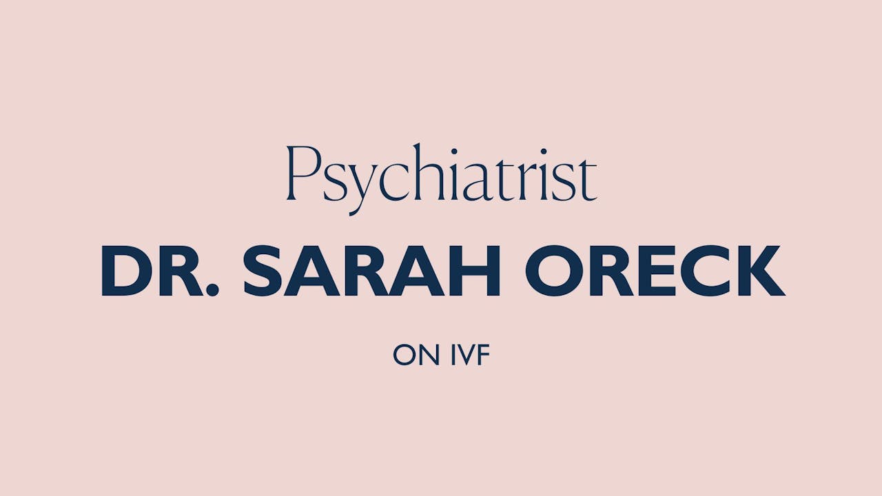 DR. SARAH ORECK ON IVF - The Sculpt Society