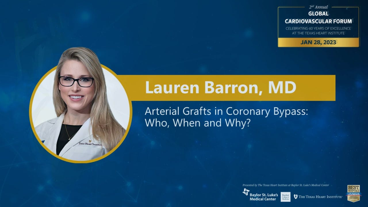 Arterial Grafts in Coronary Bypass: Who, When and Why? - Texas Heart TV ...
