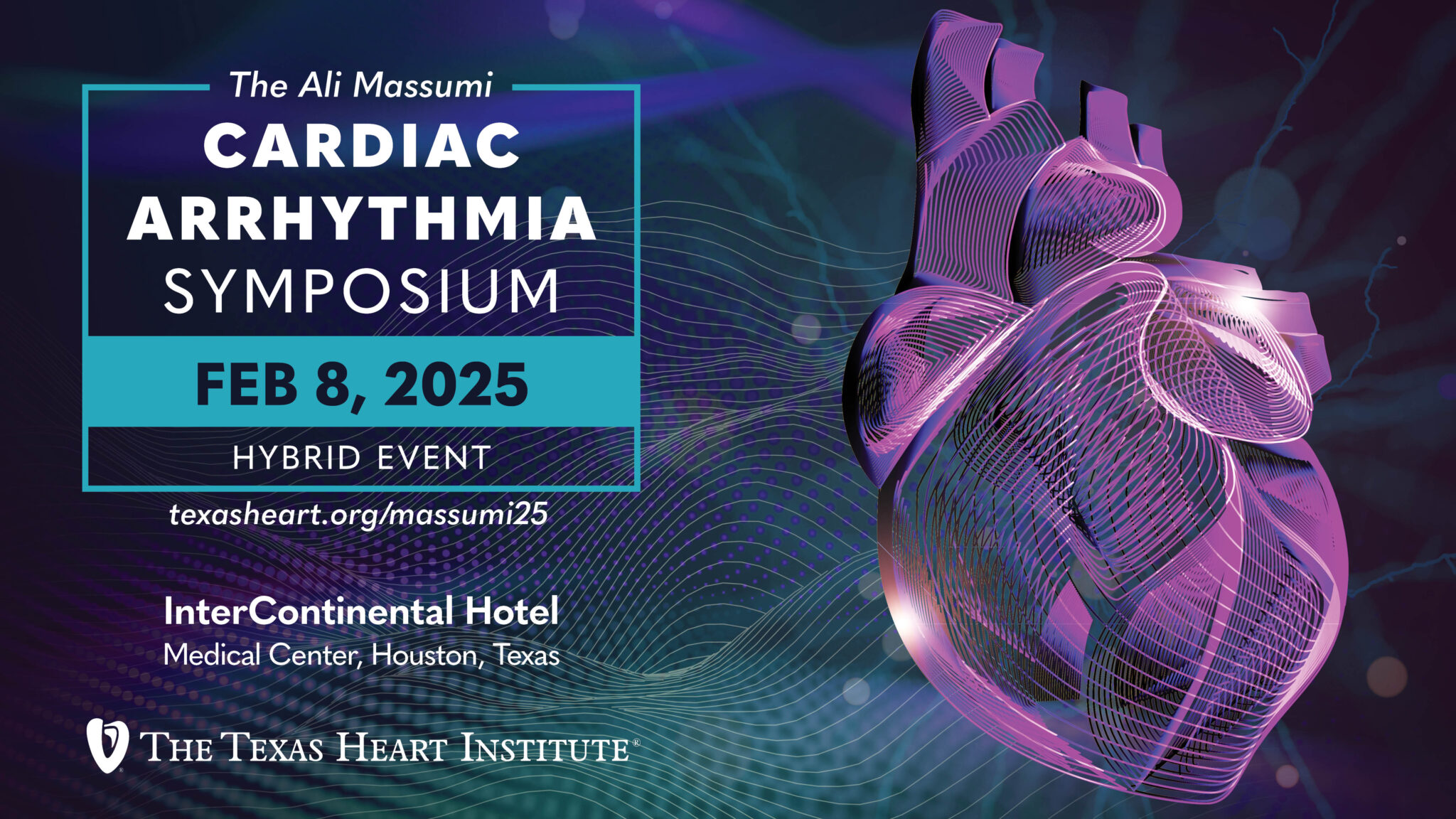 2025 Cardiac Arrhythmia Symposium - Texas Heart TV Is Moving