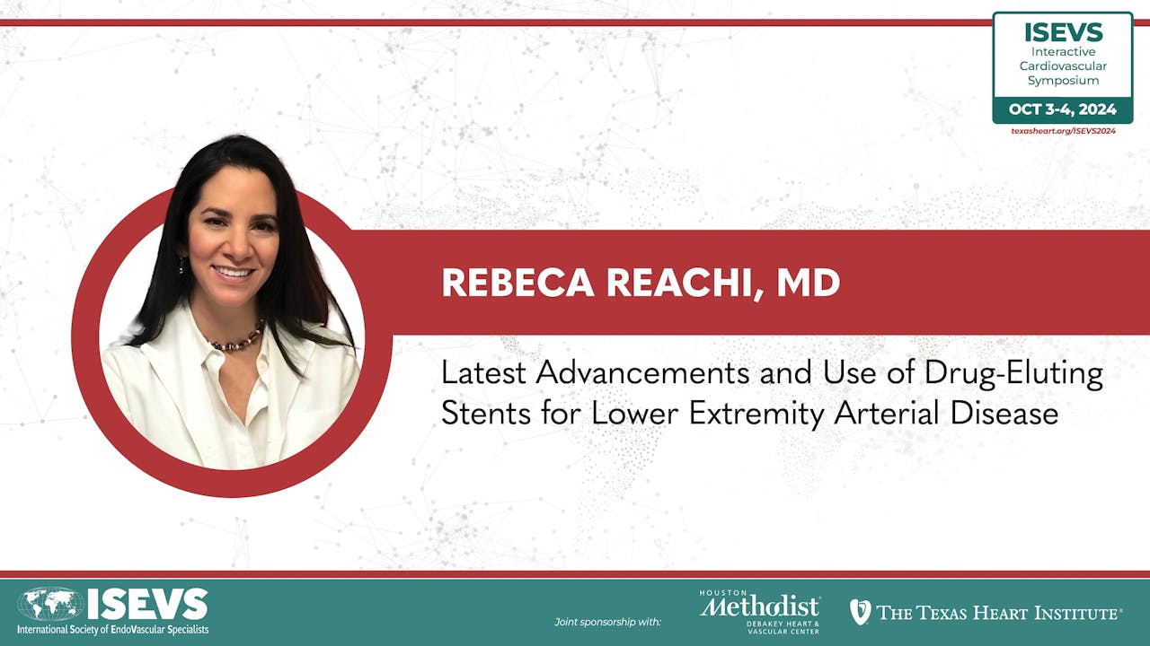 Rebecca Reachi, MD | Latest Advancements and Use of Drug-Eluting Stents ...
