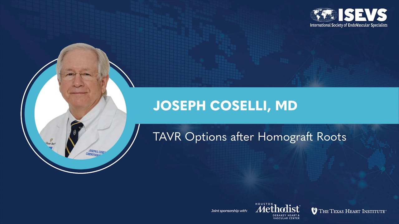 TAVR Options after Homograft Roots | Joseph Coselli, MD - Texas Heart® TV by The Texas Heart ...