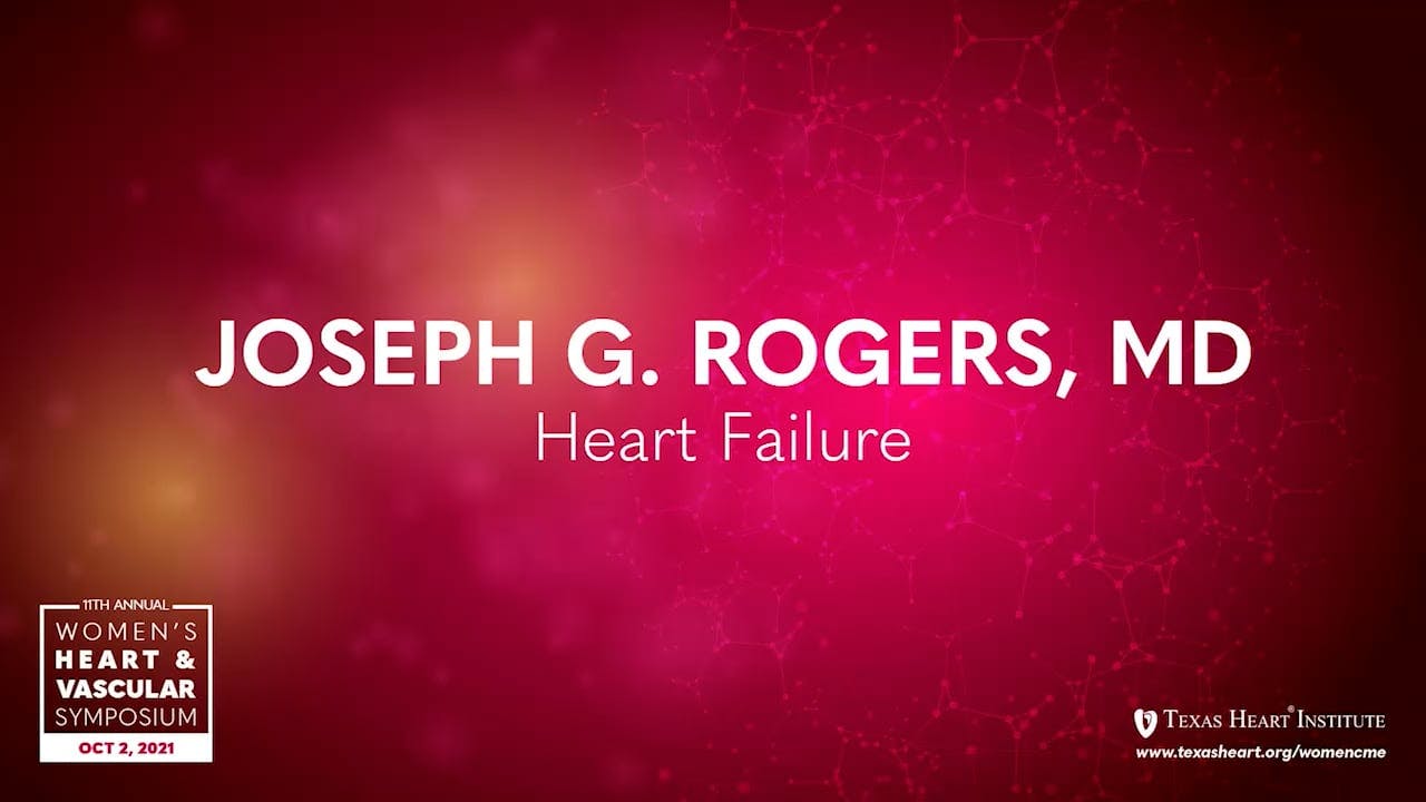 Diagnosis and Management of Heart Failure in Women - Texas Heart® TV by The Texas Heart ...