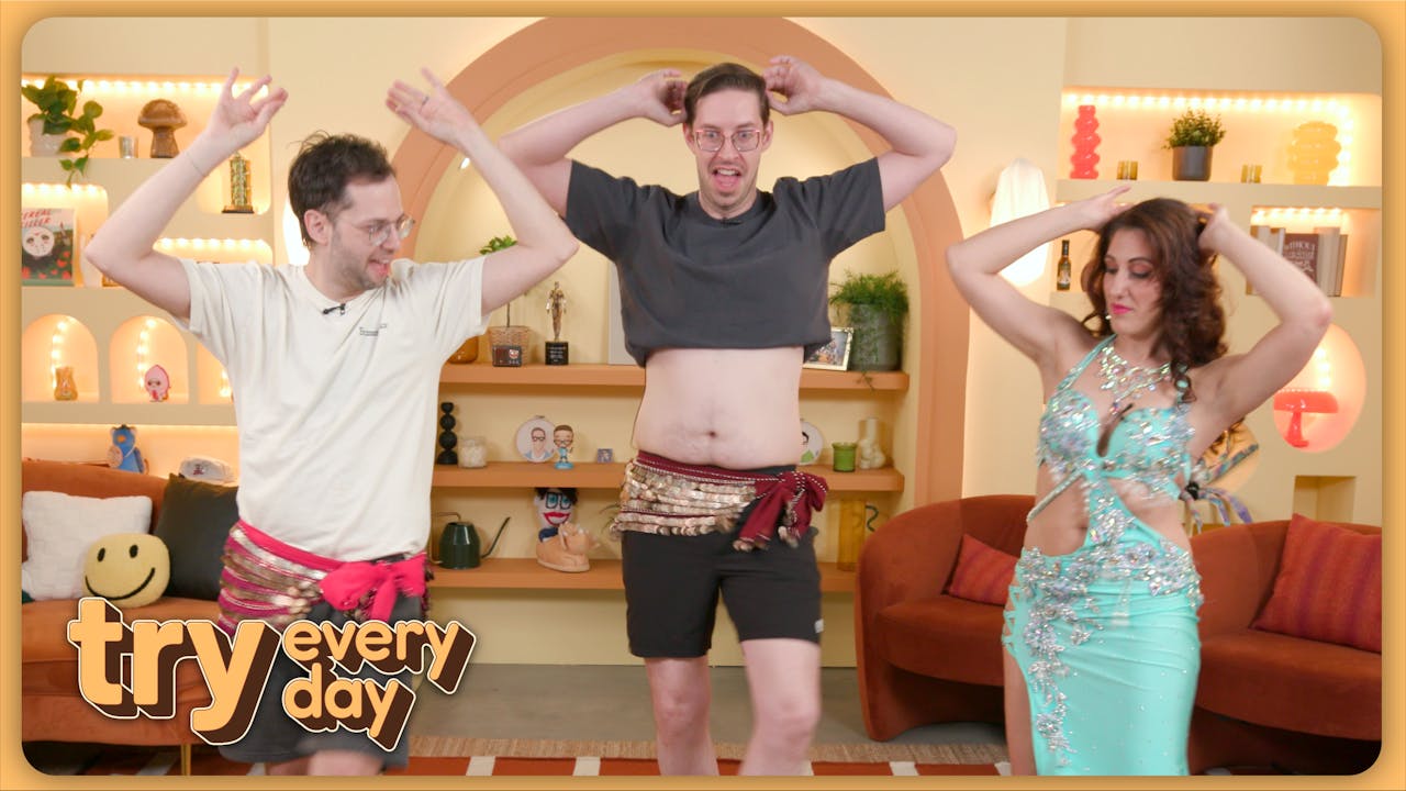 Try Guys Try Belly Dancing - Season 1 - 2nd try