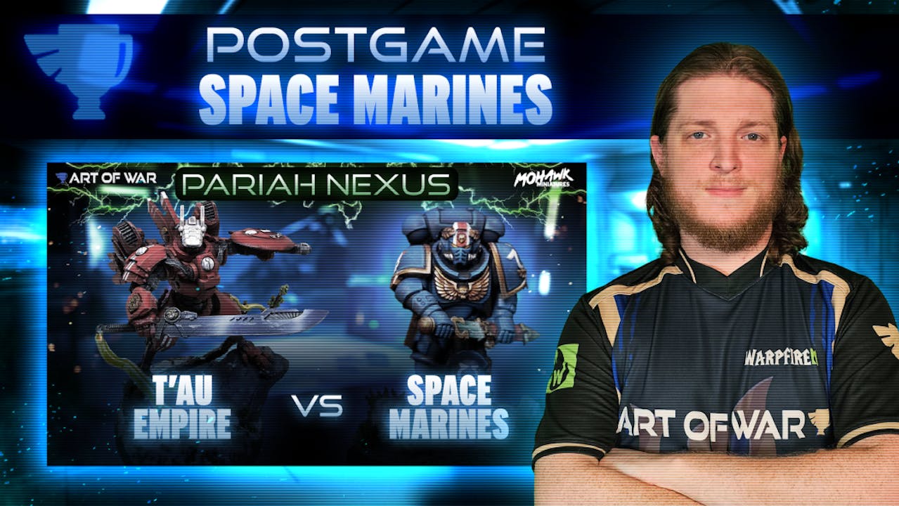 Ultramarine Vanguard vs Tau Empire Postgame Analysis - The War Room