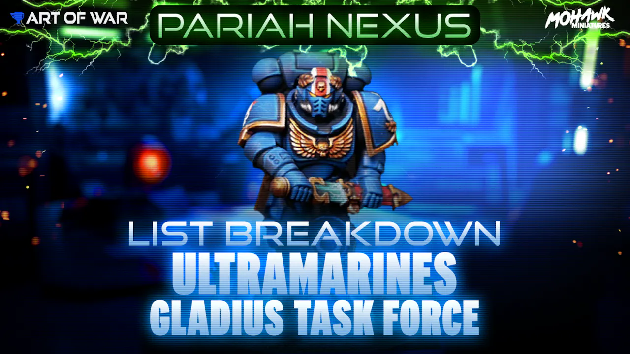 List Breakdown - Ultramarines Gladius Task Force - The War Room